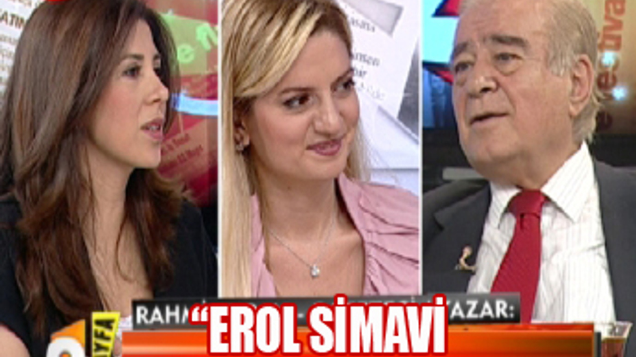 Rahmi Turan Erol Simavi'nin kulaklarını çınlattı! - SacitAslan.com
