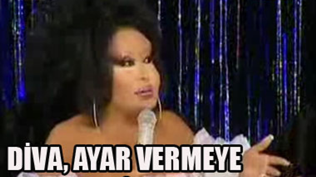 DİVA AYAR ETMEYE DEVAM EDİYOR!.. - SacitAslan.com