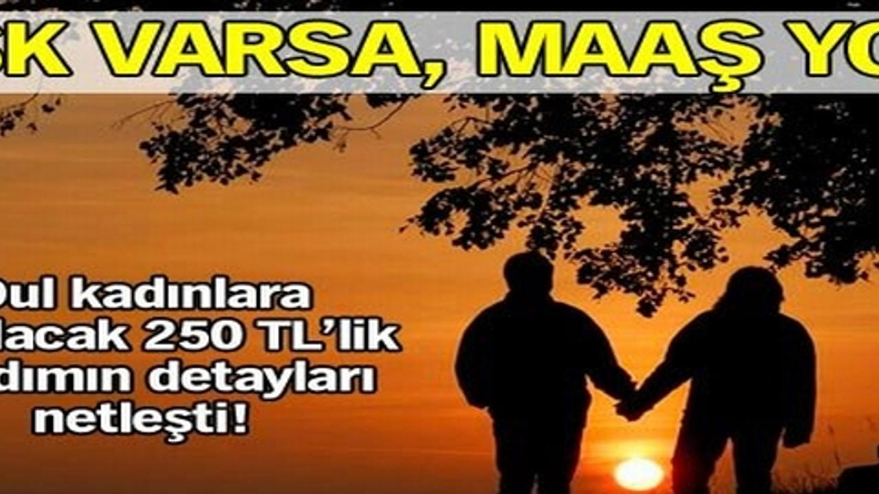 Dul kadın aşıksa, maaş yok!.. - SacitAslan.com