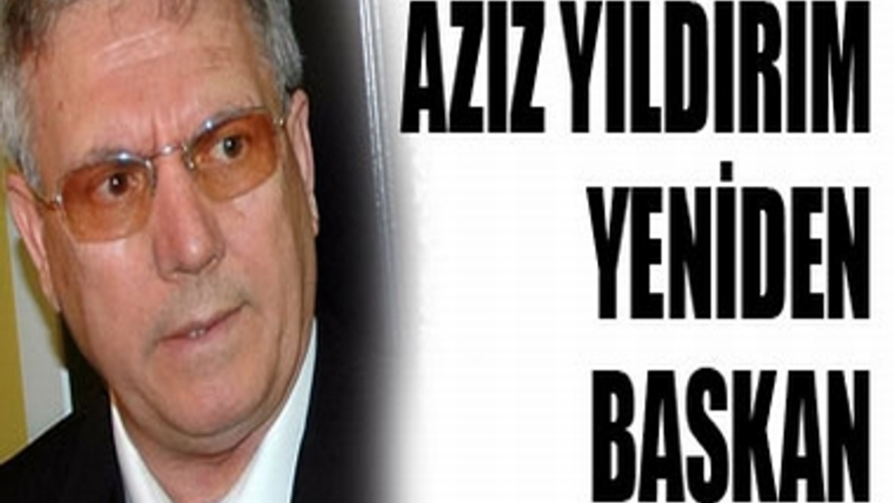 BAŞKAN AZİZ YILDIRIM! - SacitAslan.com