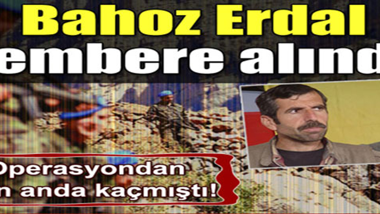 Bahoz Erdal çembere alındı - SacitAslan.com