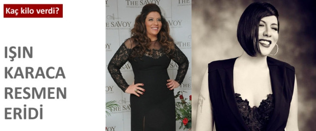 Işın Karaca nasıl 20 kilo verdi?.. - SacitAslan.com